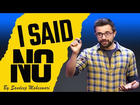 No Means No | Kisi ko mana kaise kare? How to say 'NO' in a polite manner? by Sandeep Maheshwari