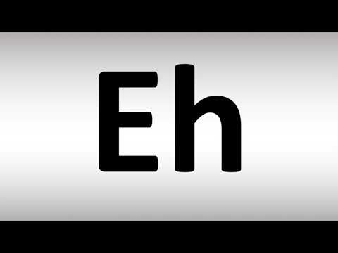 How to Pronounce Eh