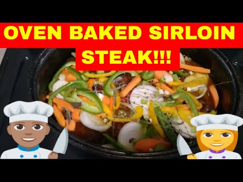 How I Make My Oven Baked Sirloin Steak Recipe!