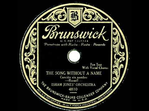 1930 Isham Jones - The Song Without A Name (Frank Sylvano, vocal)