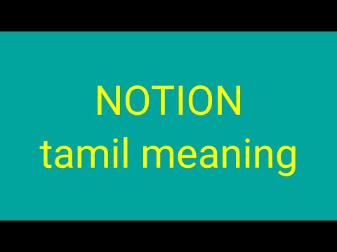 NOTION tamil meaning/sasikumar