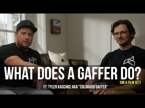 What Is a Gaffer on a Film Set? | ft Tyler Kaschke aka @colorado_gaffer