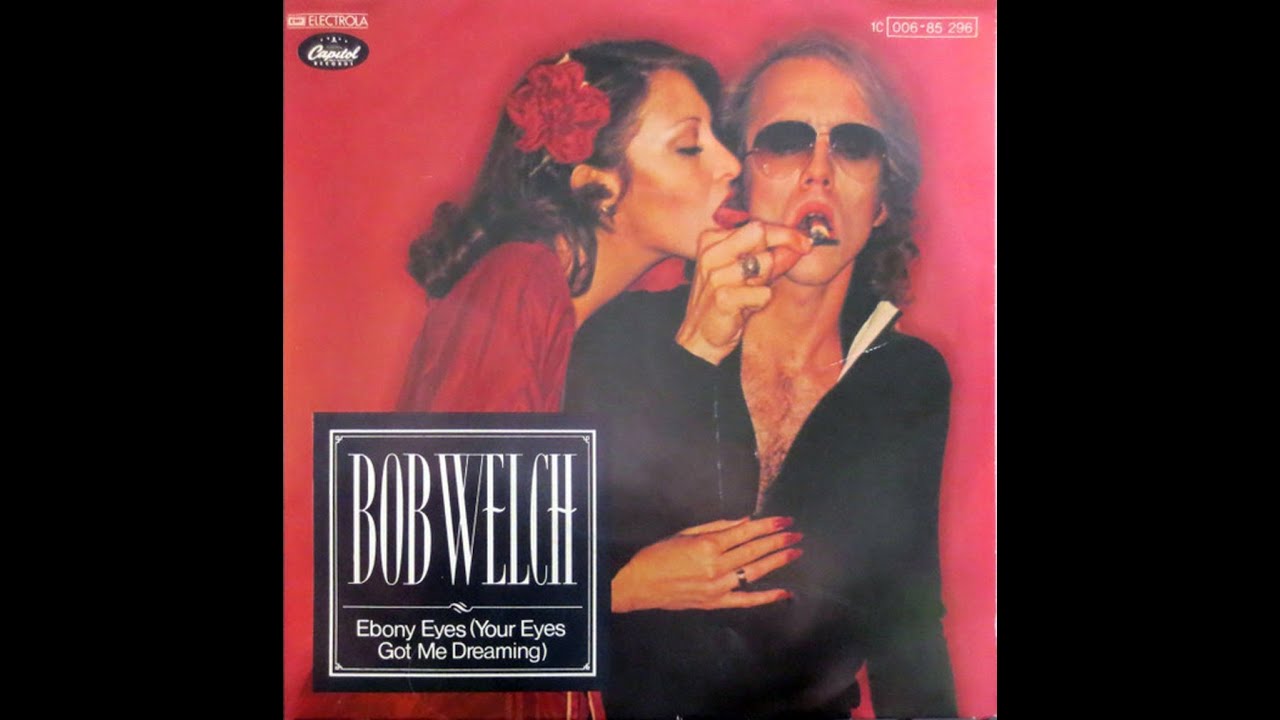 Bob Welch ~ Ebony Eyes 1977 Classic Rock Purrfection Version