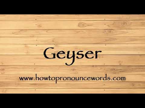 How To Pronounce Geyser ? How To say Geyser New Video