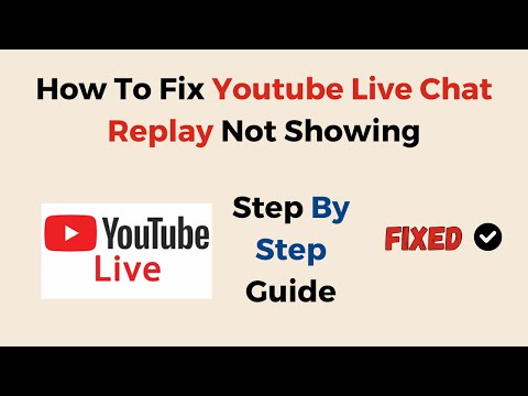 How To Fix Youtube Live Chat Replay Not Showing