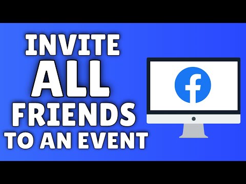 How To Invite ALL Friends To An Event On Facebook ✅