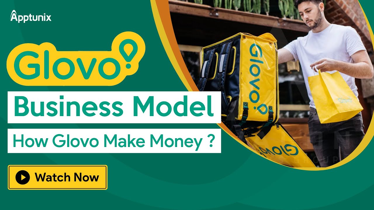 How to Build an App Like Glovo | Glovo Business Model | Glovo Like App Development