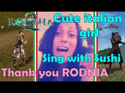 I sing with an italian girl for Rodnia Metin2