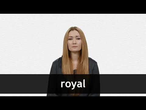 ROYAL definition and meaning | Collins English Dictionary