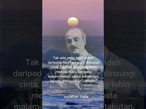 #shorts #katakatabijak #cinta #kahlilgibran hidup akan indah bila di naungi cinta