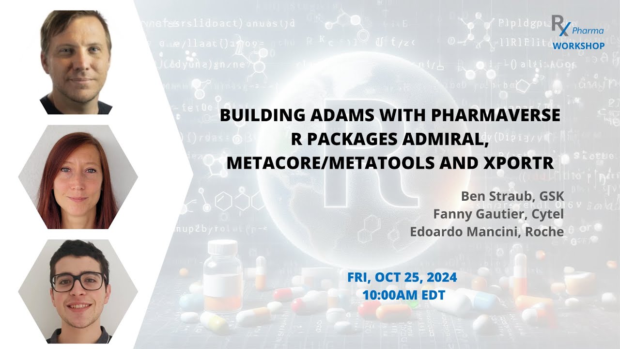 Building ADaMS with pharmaverse R packages admiral, metacore/metatools and xportr