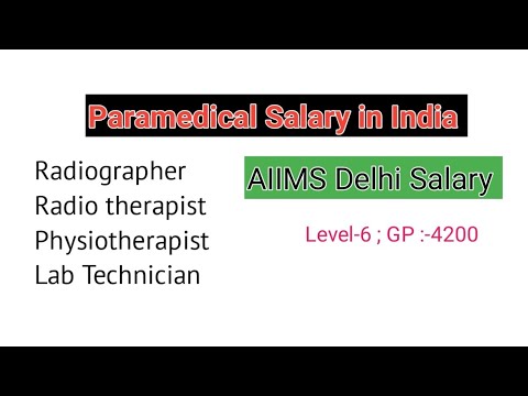 Paramedical Salary in India-AIIMS Delhi salary -Central Govt salary details @Shiningaspirant