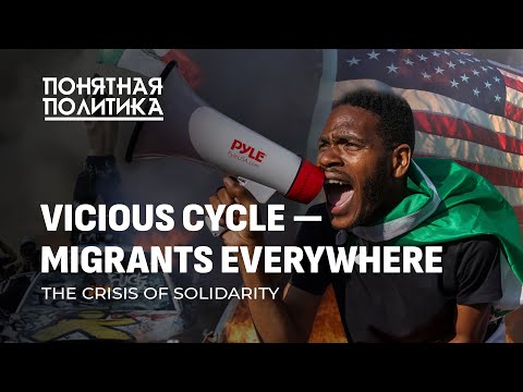Protests and revolts: How migrants became the main issue of the 21st century?