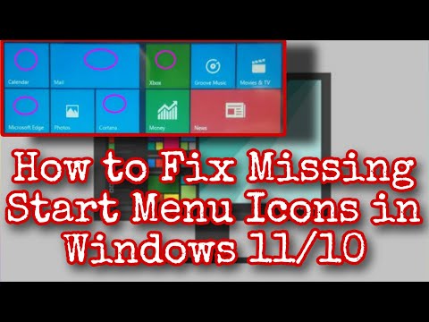 How to Fix Missing Start Menu Icons in Windows 11/10