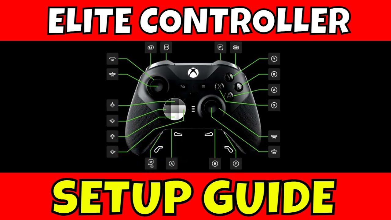 Xbox Elite Controller Series 2 Setup Guide