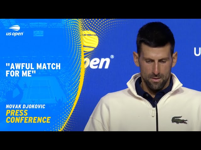 "It was just an awful match from me" - Novak Djokovic bemoans playing "some of his worst tennis ...