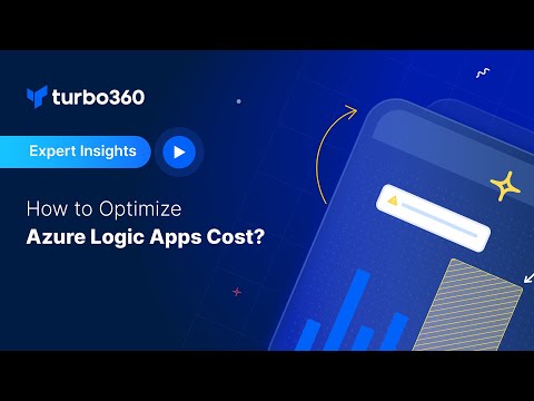 How to Optimize Azure Logic Apps Cost?