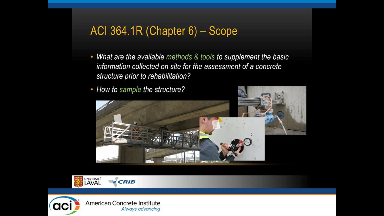 Sampling and Testing of Concrete as Part of an Assessment (ACI 364.1R, Chapter 6)