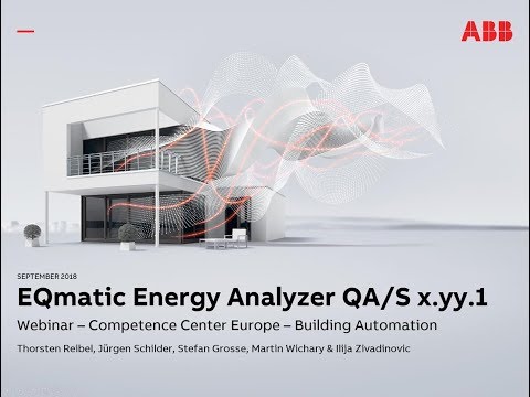 2018-09 Webinar about ABB Building Automation – EQmatic Energy Analyzer ...