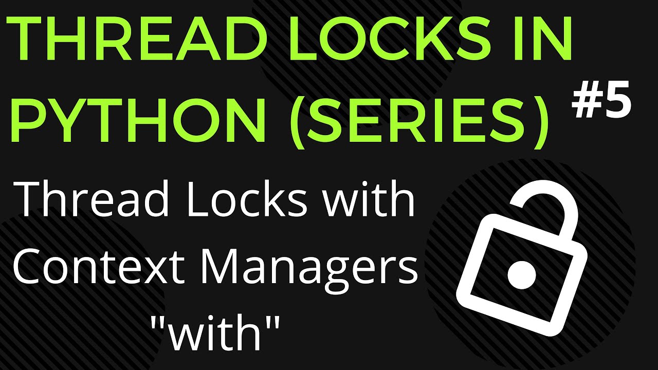Python Threads Lock using 
