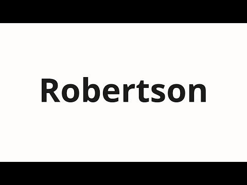 How to pronounce Robertson