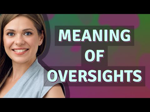 Oversights | meaning of Oversights
