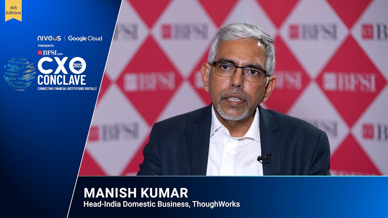 Manish Kumar, Head-India Domestic Business, ThoughtWorks
