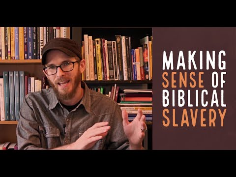 Making Sense of Biblical Slavery - David Wilber