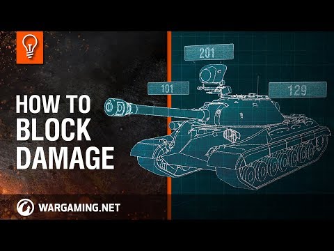 How to block damage | Tanks: World of Tanks media—the best videos and ...