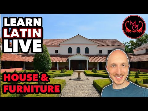 Learn Latin Live! Beginner Conversational Latin: House & Furniture
