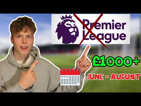 How to Make £1,000+ This Summer Without the Premier League (Matched Betting)