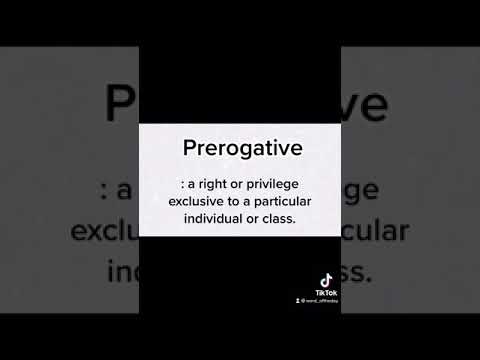 Word of the day prerogative.