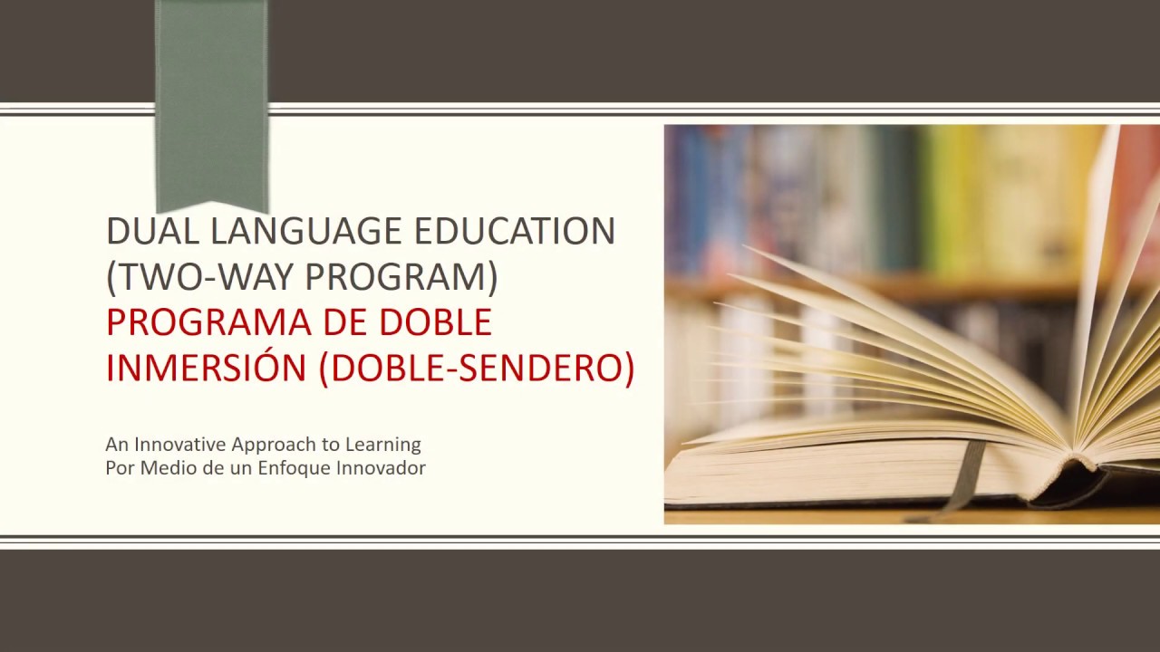 Dual Language Presentation final ppt