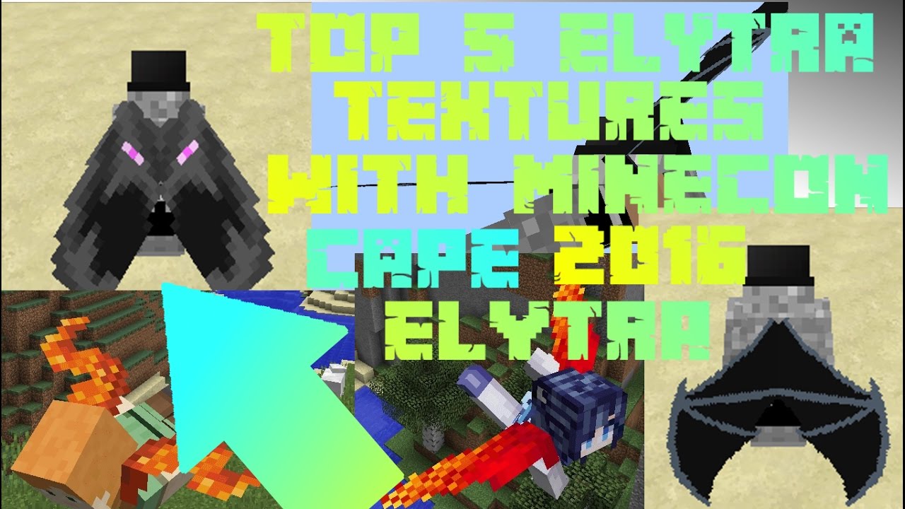 Minecraft: Top 5 Minecraft Elytra Textures?!?! | Free Minecon Elytra Capes?!? [Part 1]