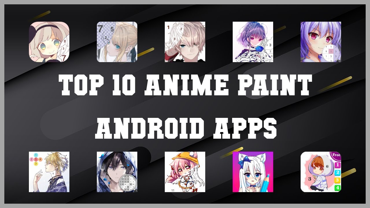 Top 10 Anime Paint Android App | Review