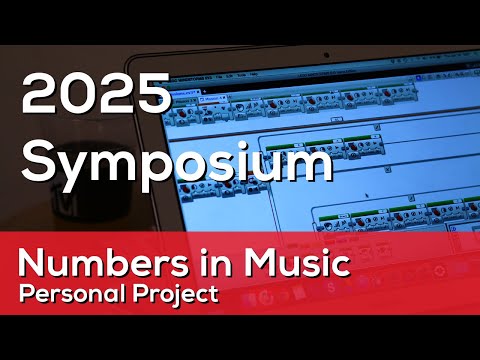 Numbers in Music - Huxley L's Personal Project | Symposium 2025