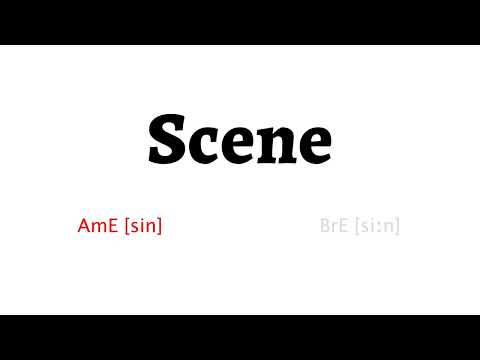 How to Pronounce scene in American English and British English