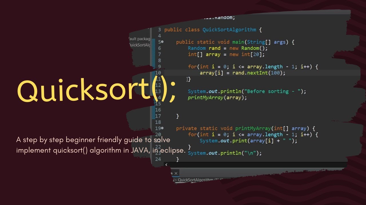Quicksort Sort Algorithm in Java,  eclipse - Full Tutorial With Source code