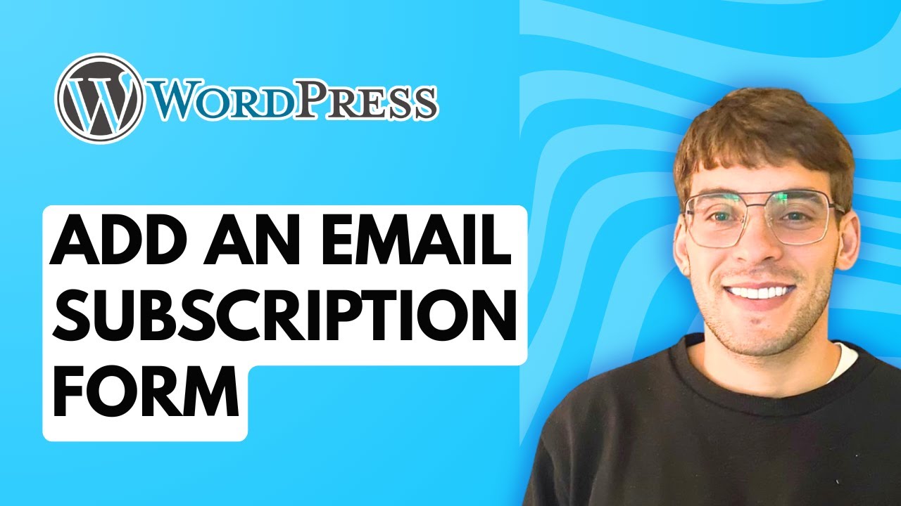 How to Add an Email Subscription Form in WordPress [2026 Full Guide]