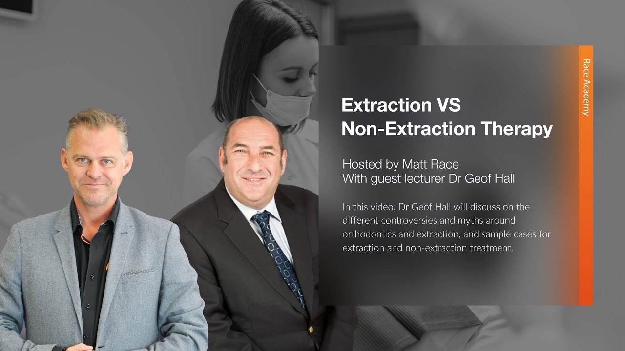 Race Academy Webinar: Extraction VS Non-Extraction Therapy