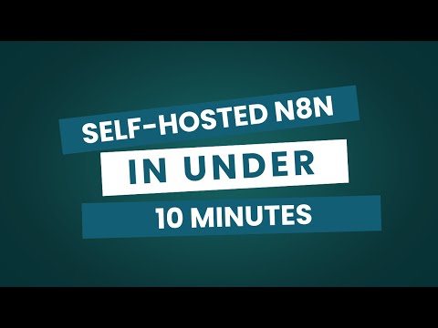 Self hosted n8n in under 10 minutes! 🚀