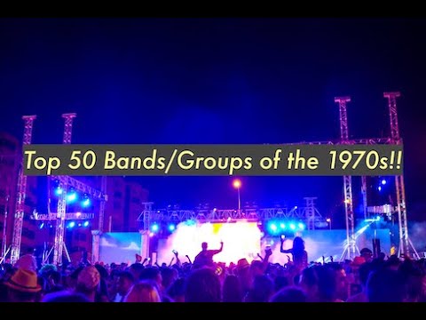 Top 50 Groups or Bands of the 70s! (Music Artists) *Tom's Personalized List