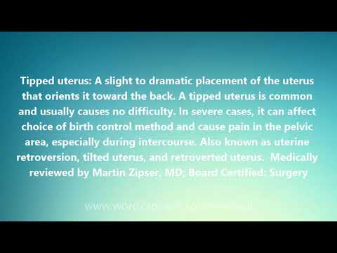 Tipped Uterus - Medical Definition and Pronunciation
