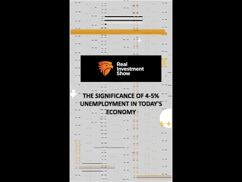 The Significance of 4-5% Unemployment in Today's Economy