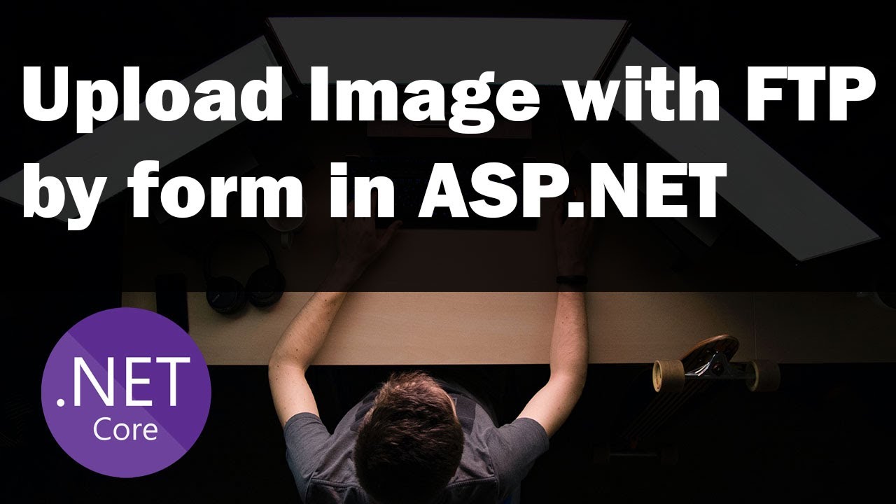 Upload Image With FTP In ASP.NET (C#)