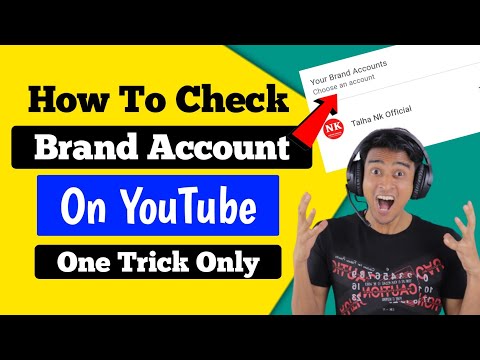 How do you check if my YouTube channel is a brand account?