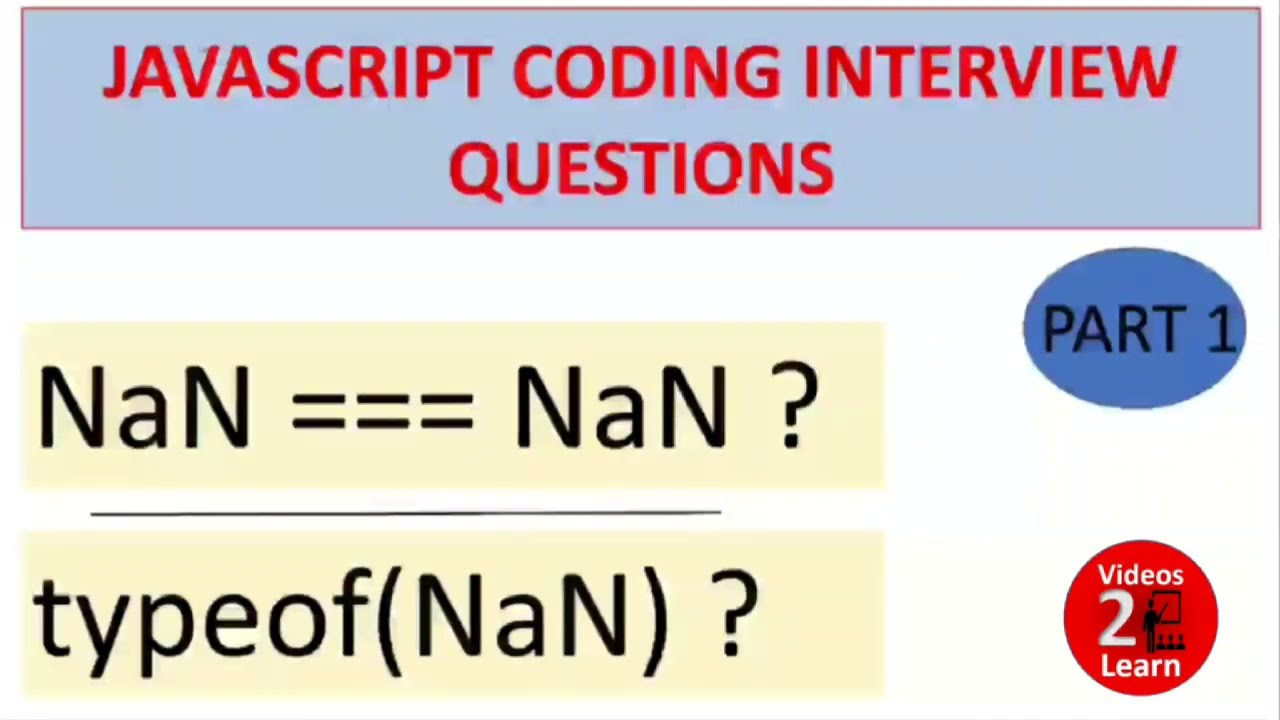 Javascript Coding Interview Questions : Part 1