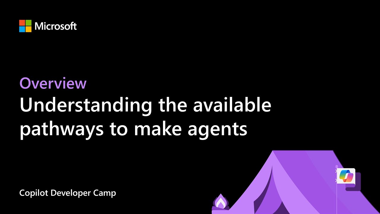 Copilot Dev Camp: Pathways to Innovate Cutting-Edge Agents