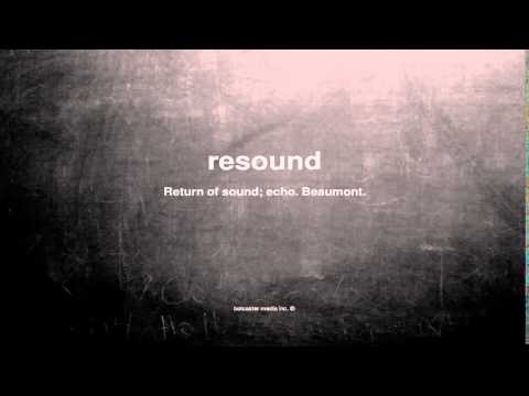 What does resound mean