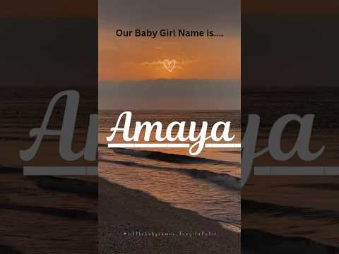 Baby Name 'Amaya❤'#2024 #namkaran|comment kardo Apko Jo name chaiye|#1ksubscribers ⏫#viral#baby#yt#A